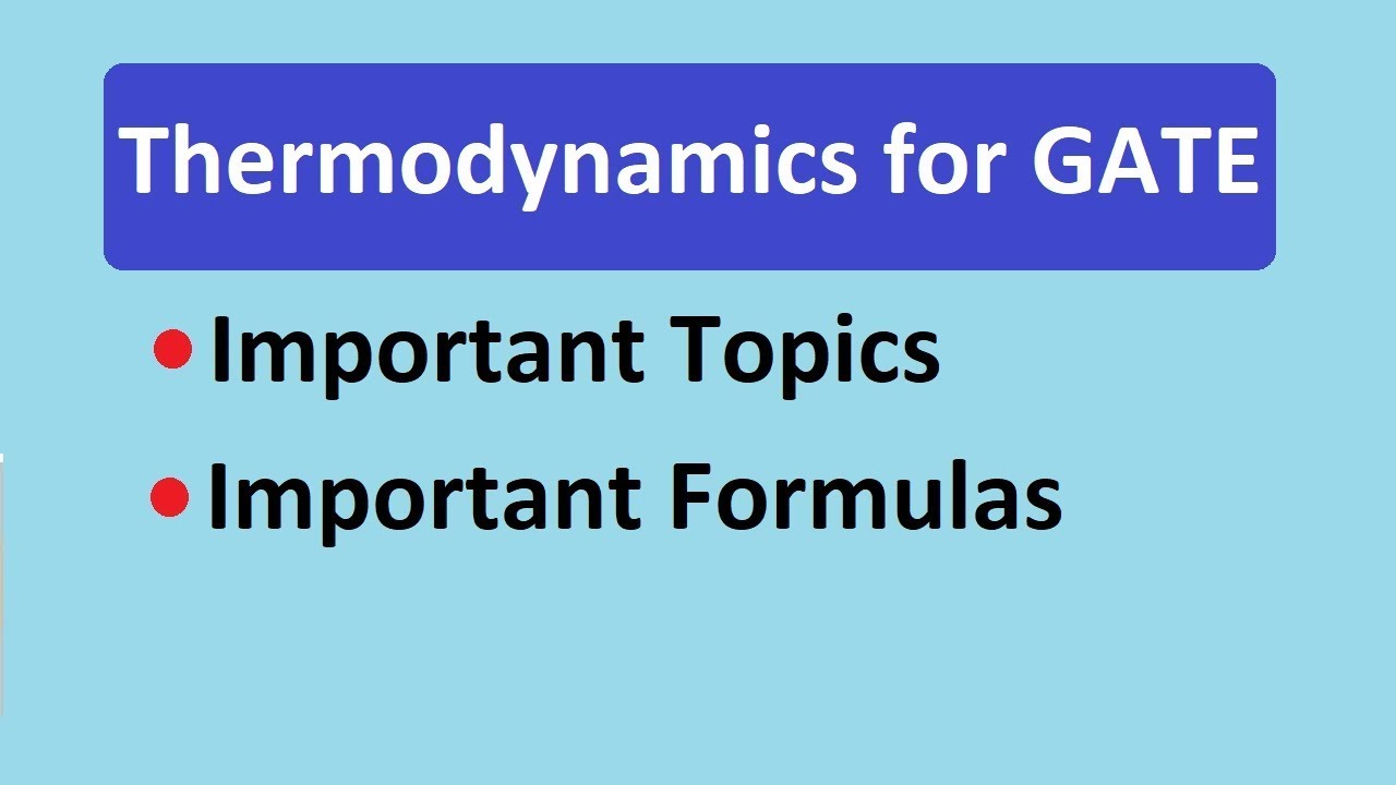 Thermodynamics Important Topics and Important Formulas for GATE | Trick ...