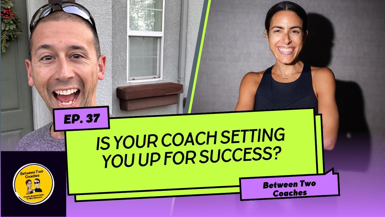 Is Your Coach Setting You Up for Success? - YouTube