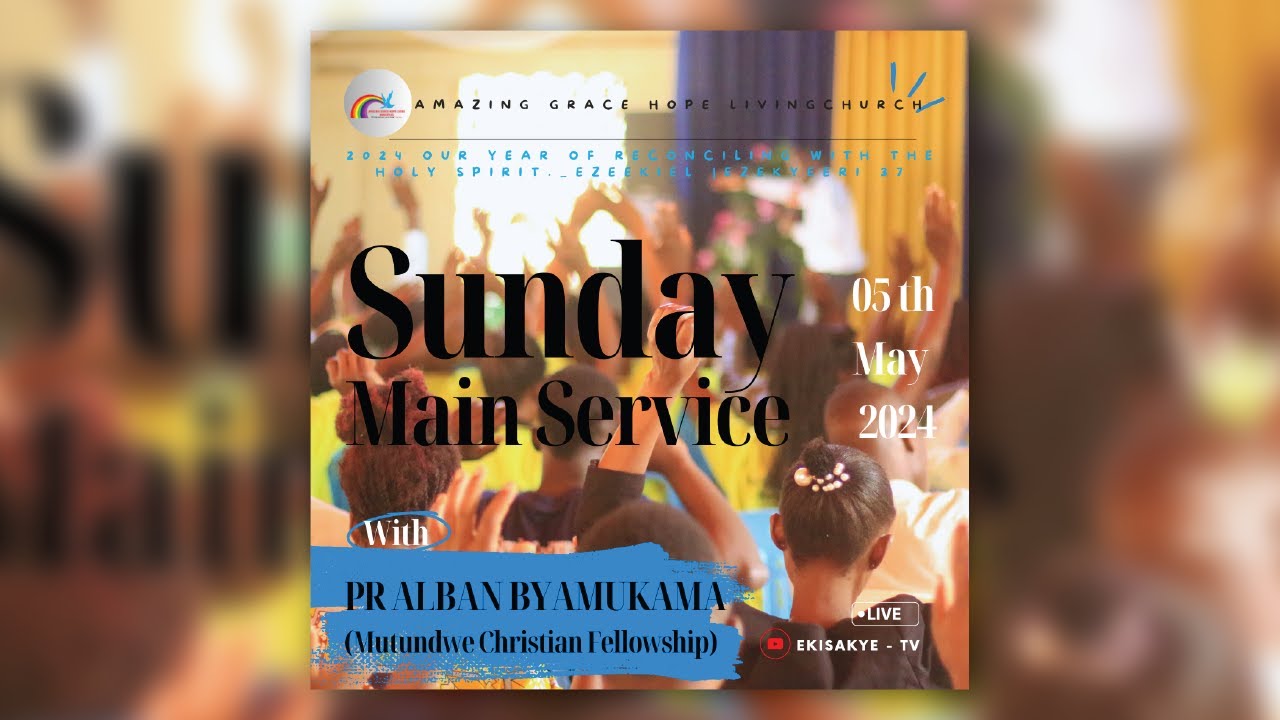 SUNDAY MAIN SERVICE | 05TH MAY 2024 - YouTube