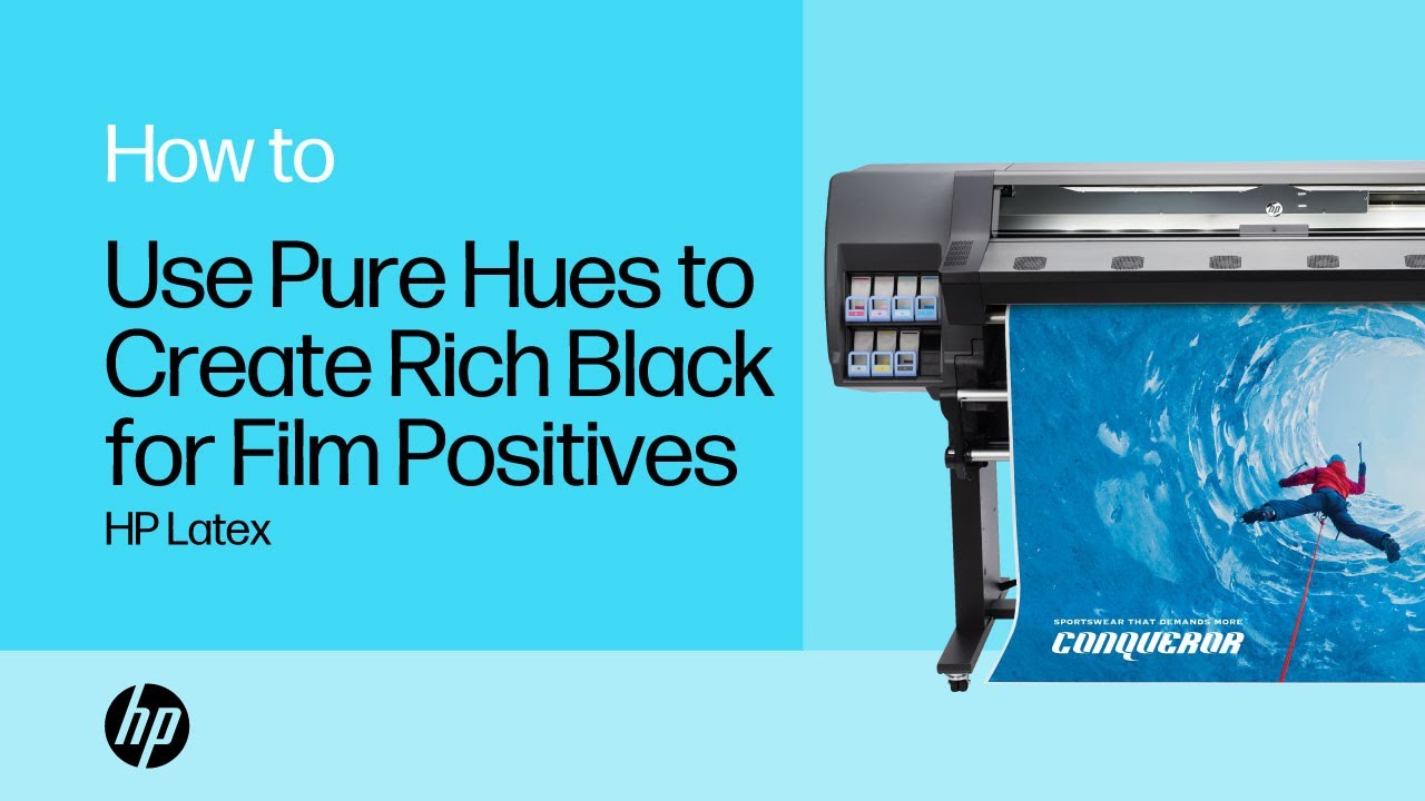 Use Pure Hues to Create Rich Black for Film Positives | HP Latex | HP ...