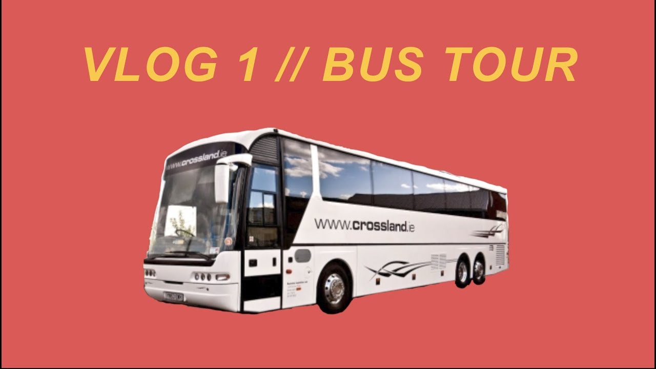VLOG 1 // BUS TOUR - YouTube