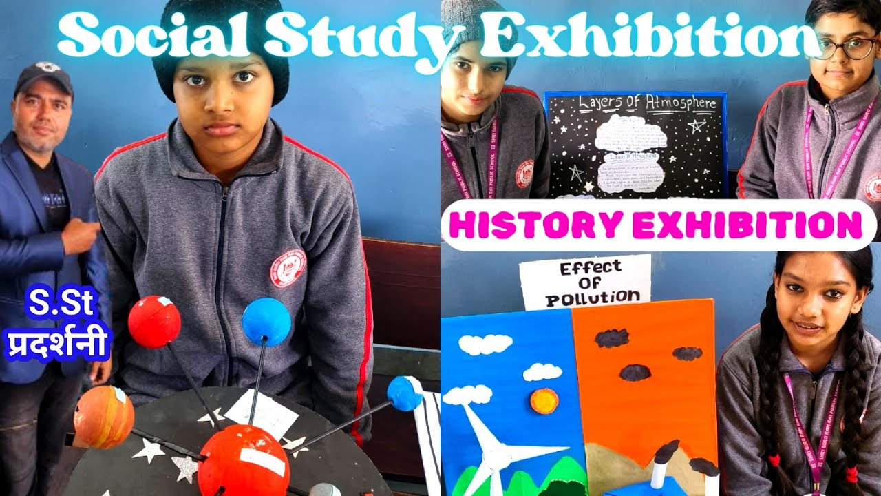 Social Study Exhibition in School | Social Science Exhibition | School ...