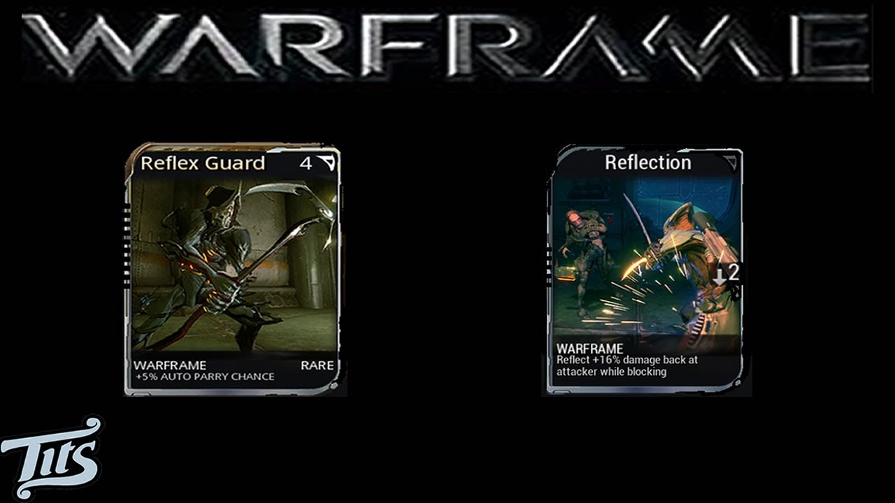 Warframe 10 ♠ Reflex Guard and Reflection - YouTube