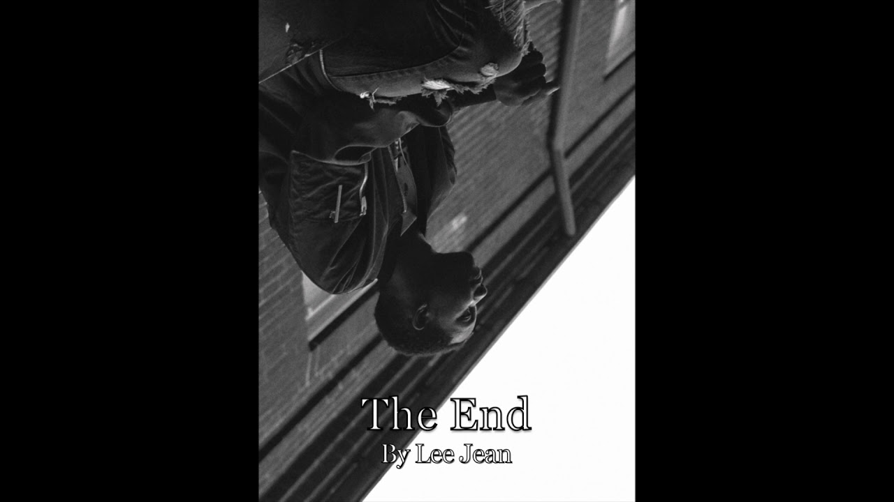 ORIGINAL: The End- First Version - YouTube