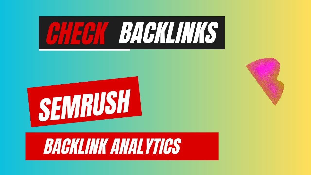 Backlink Analytics - Check Backlinks with SEMRush for your site - YouTube