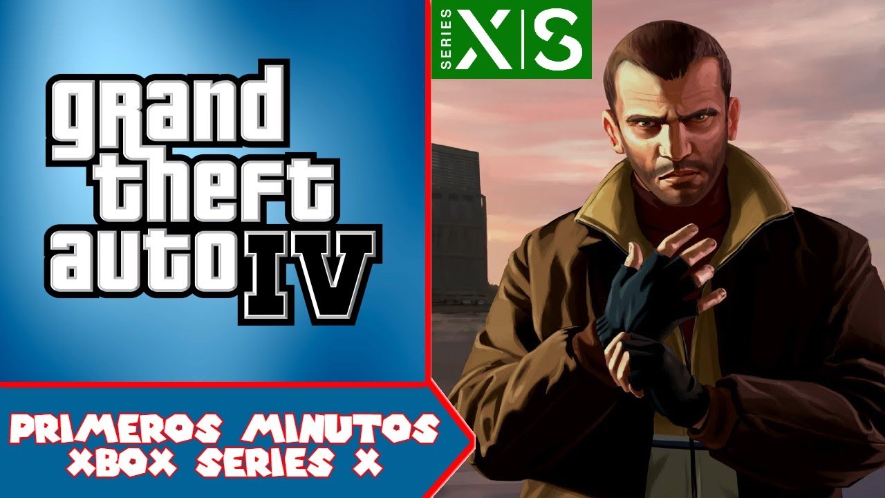 Probando Grand Theft Auto IV en Xbox Series X - YouTube