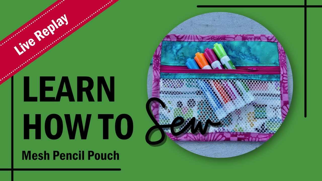 Facebook Live Replay: Mesh Pencil Pouch - YouTube