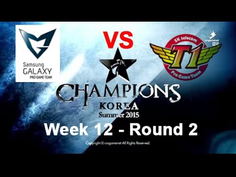 Samsung Galaxy vs SKT T1 LCK Summer 2015 | Round 2 - Week 12 - Game 1 - YouTube