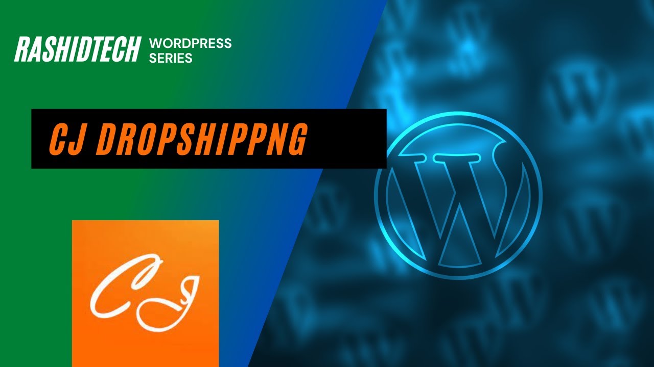 Step-by-Step Guide: Integrating CJ Dropshipping into Your wordpress ...