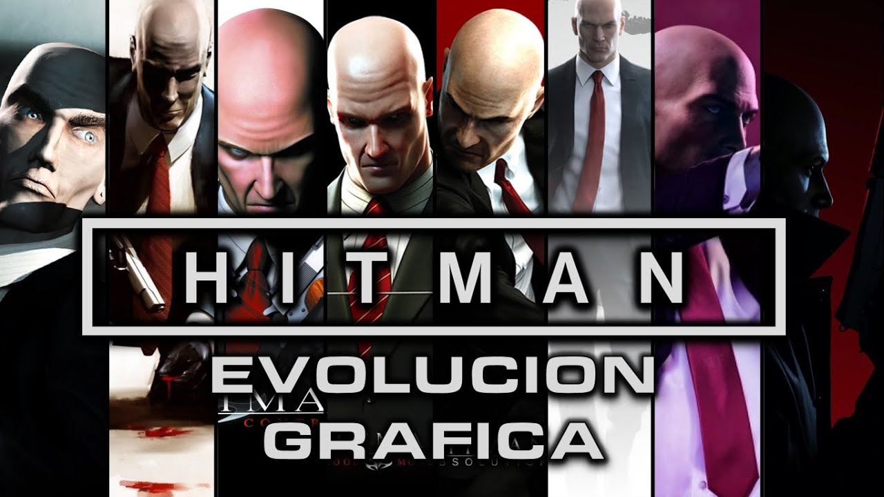 La Evolución Gráfica de la SAGA HITMAN (2000-2021) - YouTube