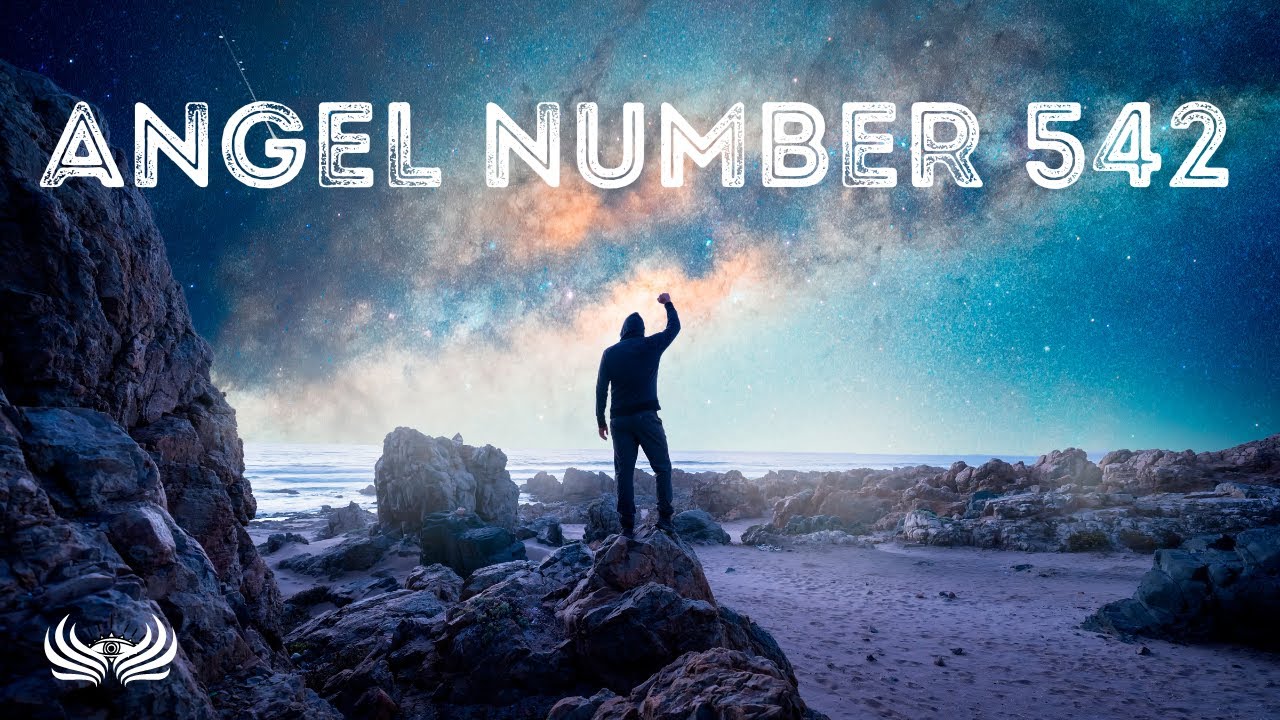 Angel Number 542 - YouTube
