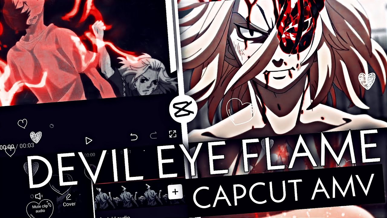 DEVIL EYE FLAME EFFECT LIKE @Deathsuki/AFTER EFFECTS 🔥 | CAPCUT AMV ...
