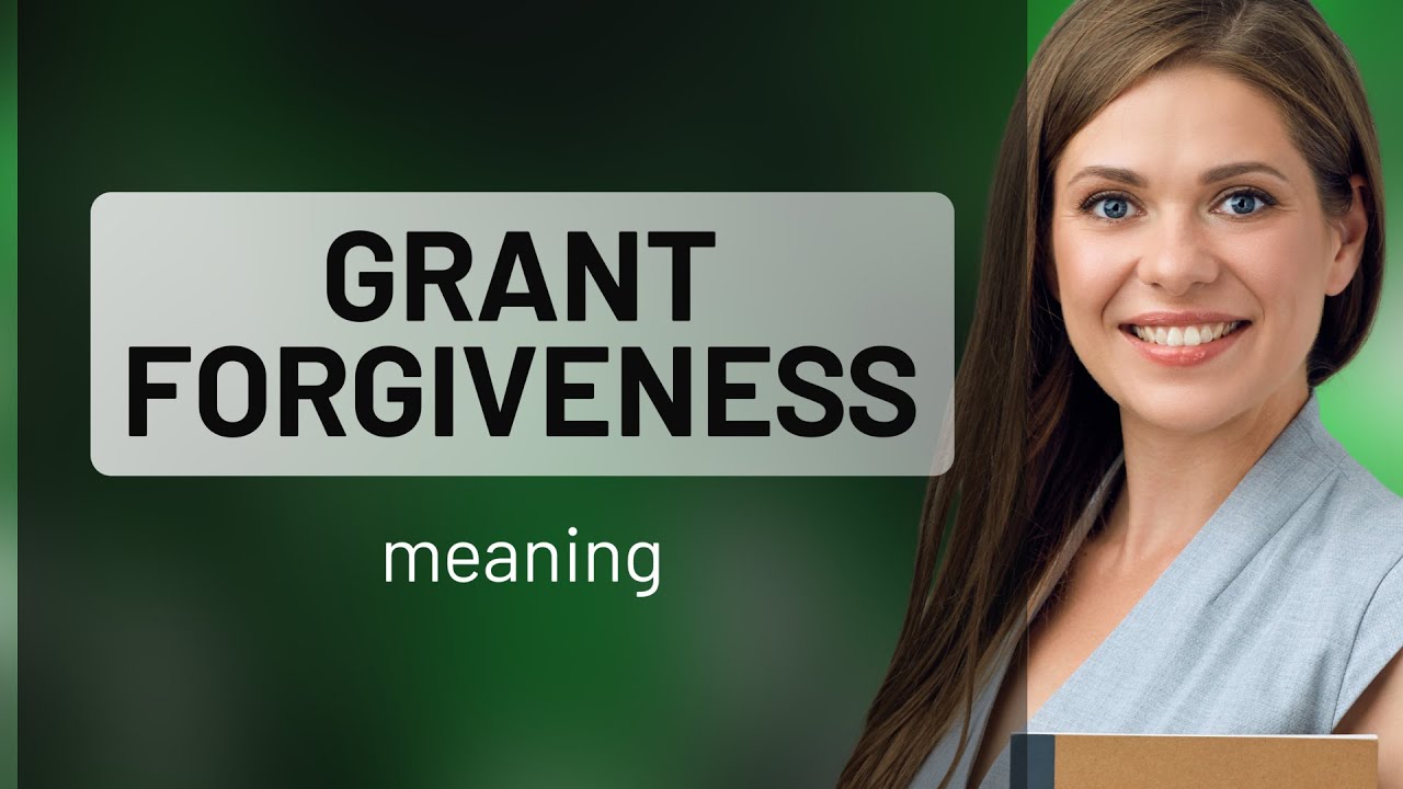 Understanding "Grant Forgiveness": A Guide to English Phrases - YouTube