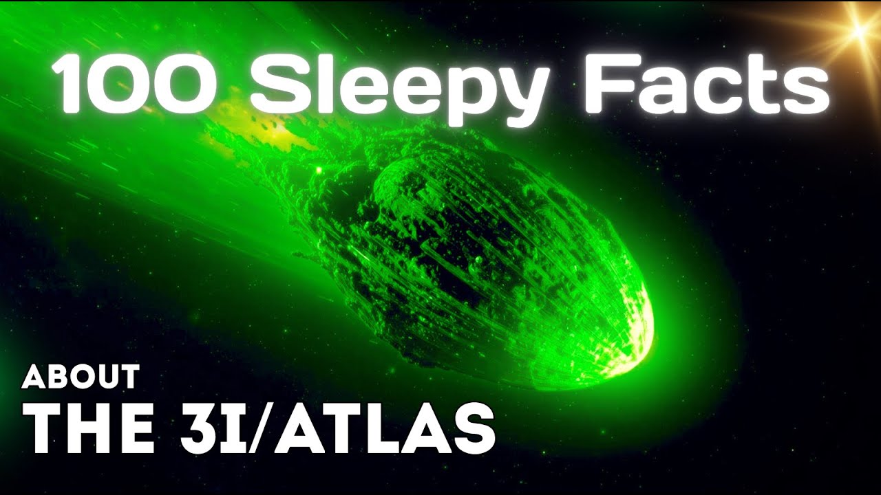 The Most Relaxing Facts About The 3I/Atlas to Fall Asleep To - YouTube