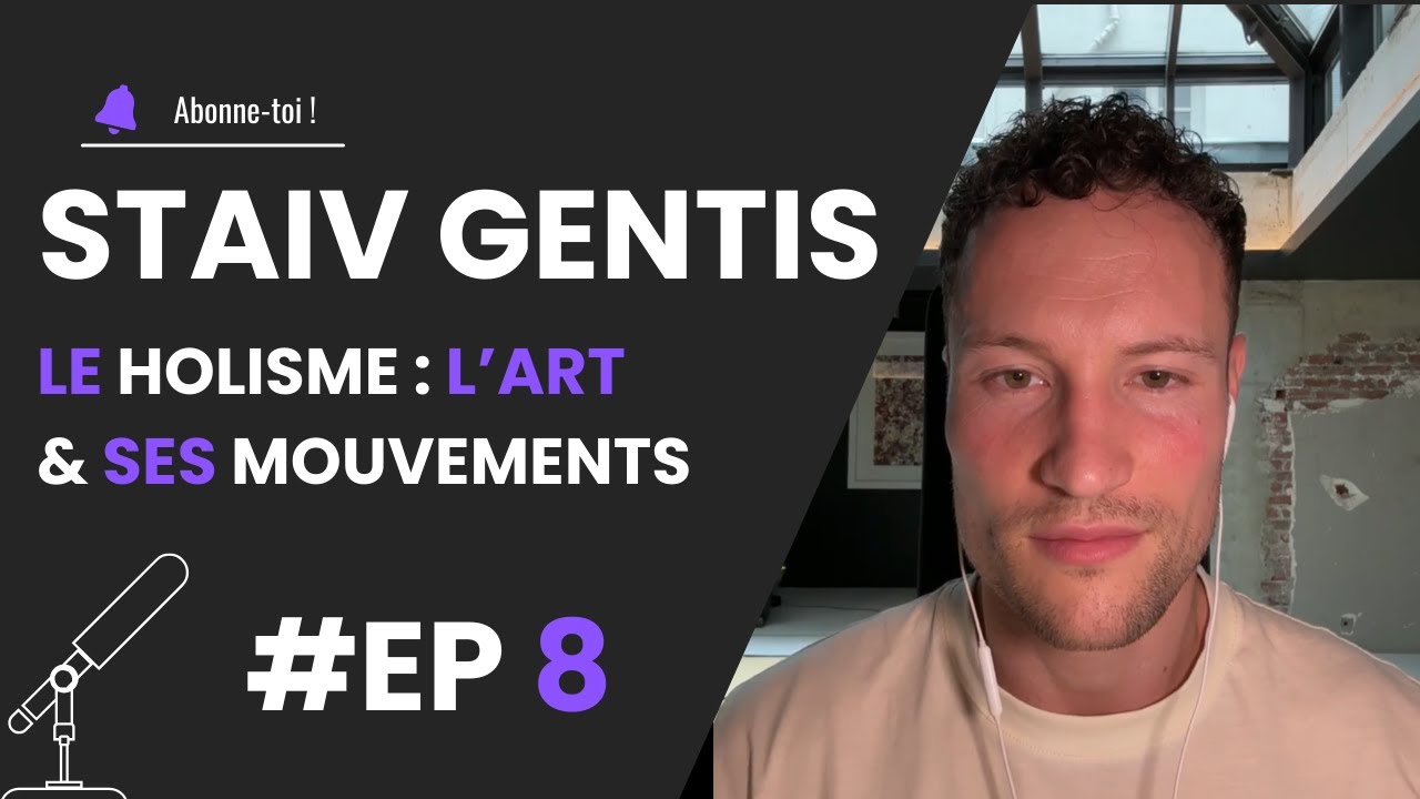 #8 STAIV GENTIS dans "L'art de l'entraînement holistique" - YouTube