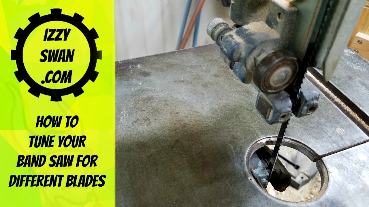 (How To) Tune your band saw blades | Izzy Swan - YouTube