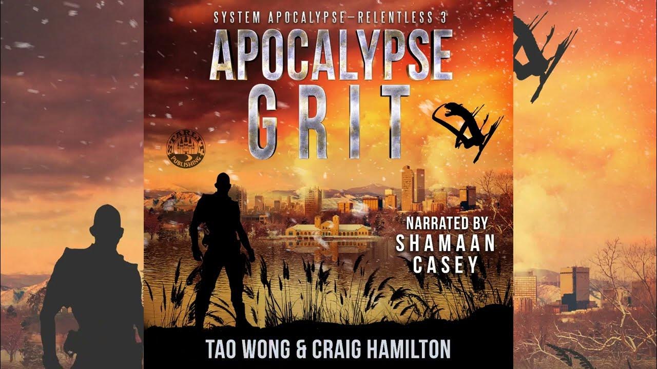 Apocalypse Grit Chapter One An Apocalyptic LitRPG System apocalypse-grit-chapter-one-an-apocalyptic-litrpg-system