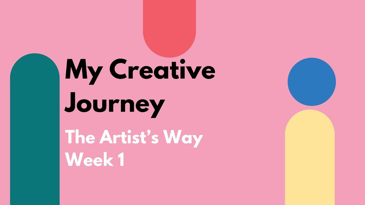 My Creative Journey Week 1 - YouTube