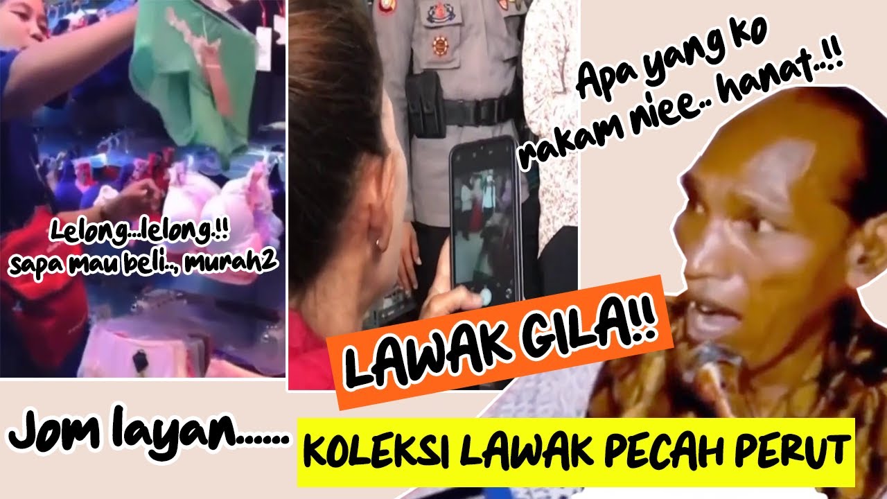LAWAK GILA!! Lawak Pecah Perut, Gelak Ketawa Terguling Guling Lucu Beb ...