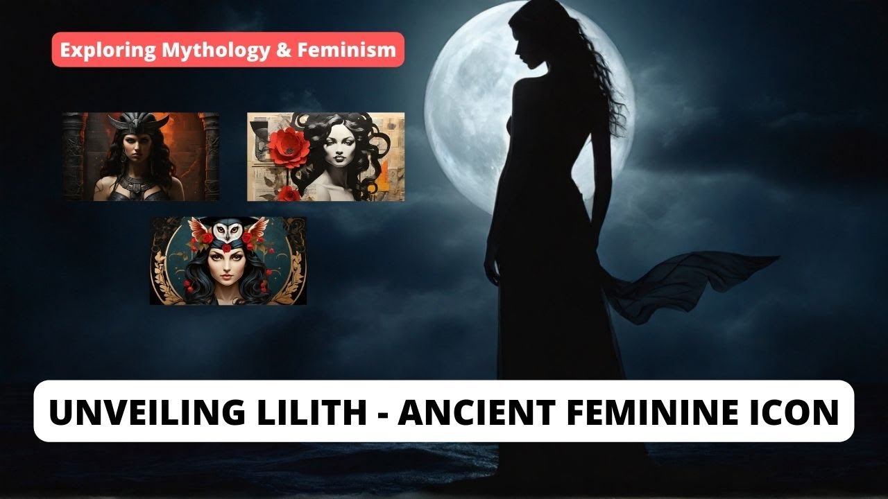 Lilith: Ancient Demon, Dark Deity or Sensual Goddess? - YouTube