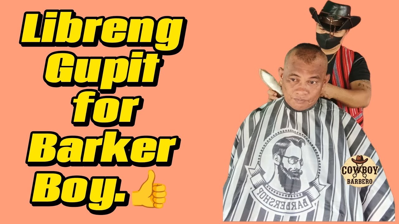 Libreng gupit for Barker boy@CowboyBarbero - YouTube