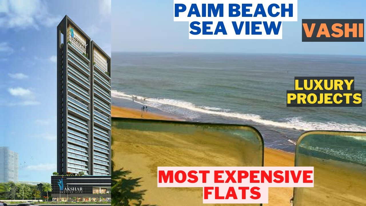 Palm Beach 4Bhk High Luxury Vip Project | Vashi Most Costly Project ...