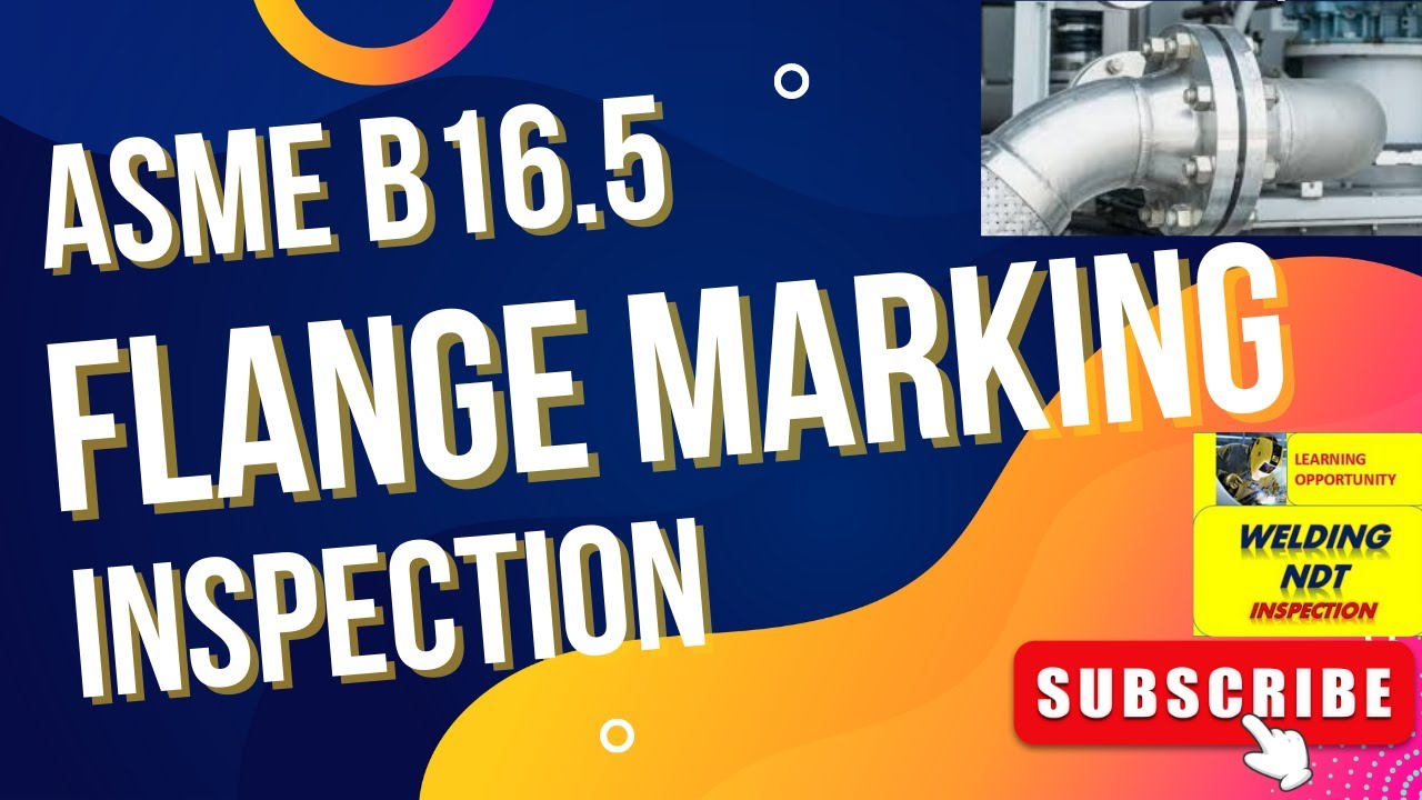 ASME B16.5 Flange Marking Inspection - YouTube