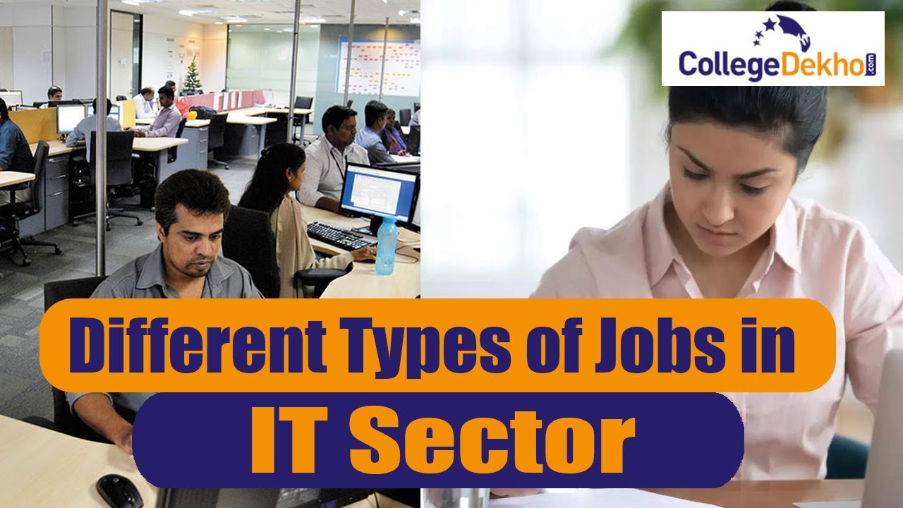 Different Types of Jobs in IT Sector | CollegeDekho - YouTube