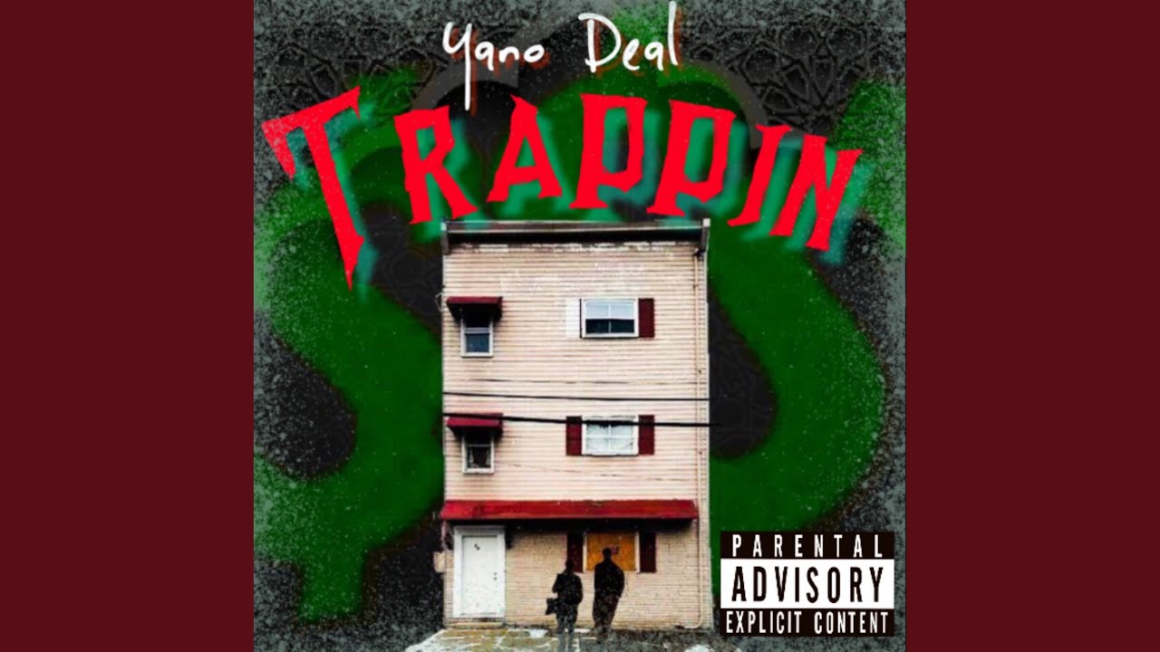 Trappin - YouTube