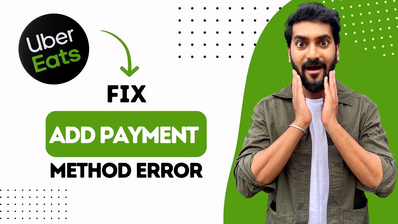 Uber Eats Add Payment Method Not Working (Best Method) - YouTube