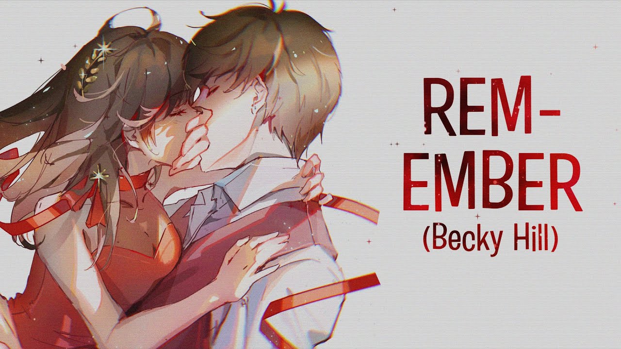 Nightcore - Remember (Becky Hill) (Lyrics) - YouTube