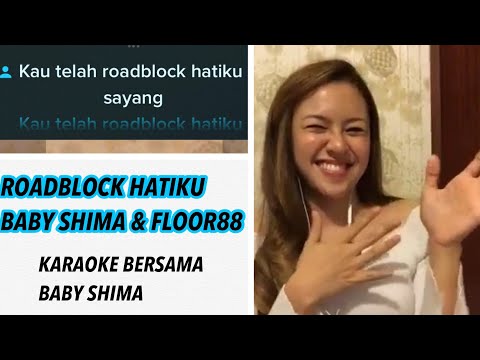 Karaoke ROADBLOCK HATIKU - DUET bersama Baby Shima