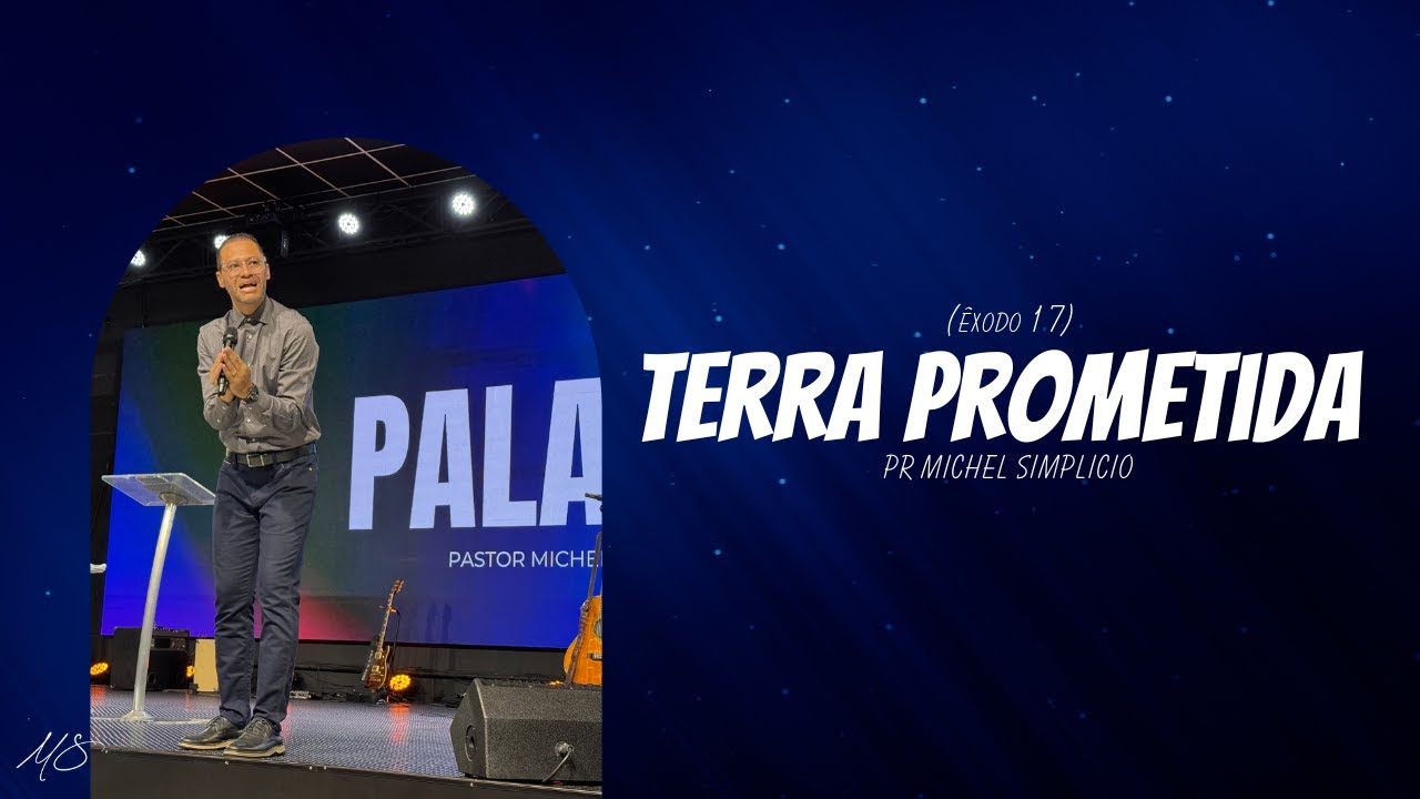 Terra Prometida - Pr Michel Simplicio - YouTube