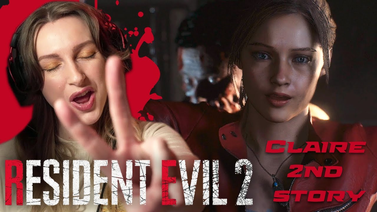 Claire Redfield 2nd run / RESIDENT EVIL 2 / [Part 1] - YouTube