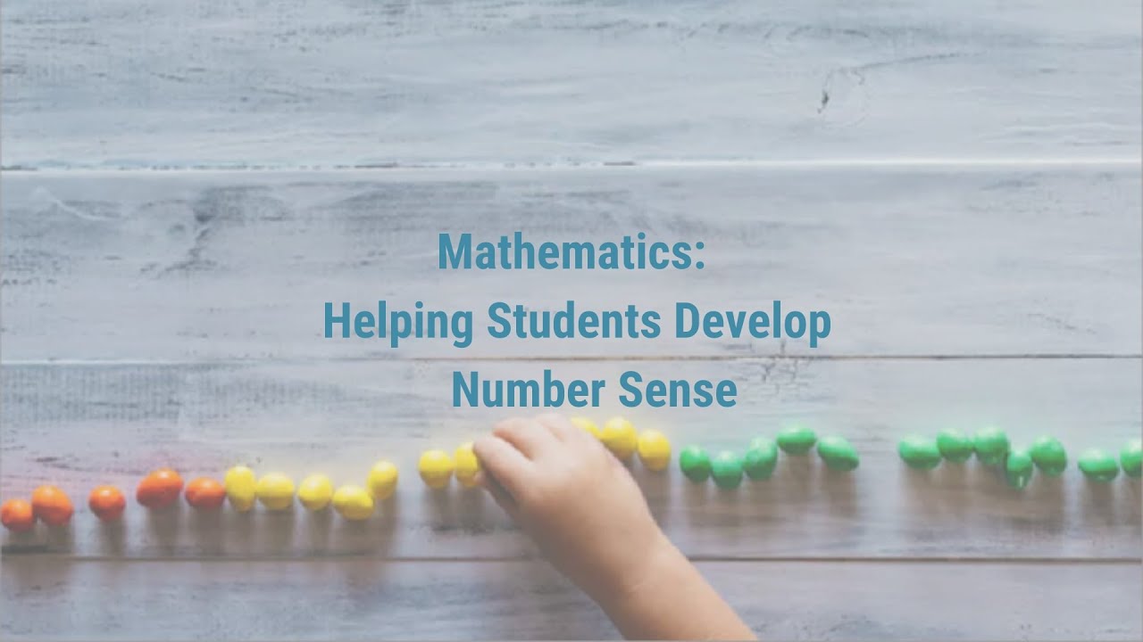 Mathematics: Helping Students Develop Number Sense - YouTube