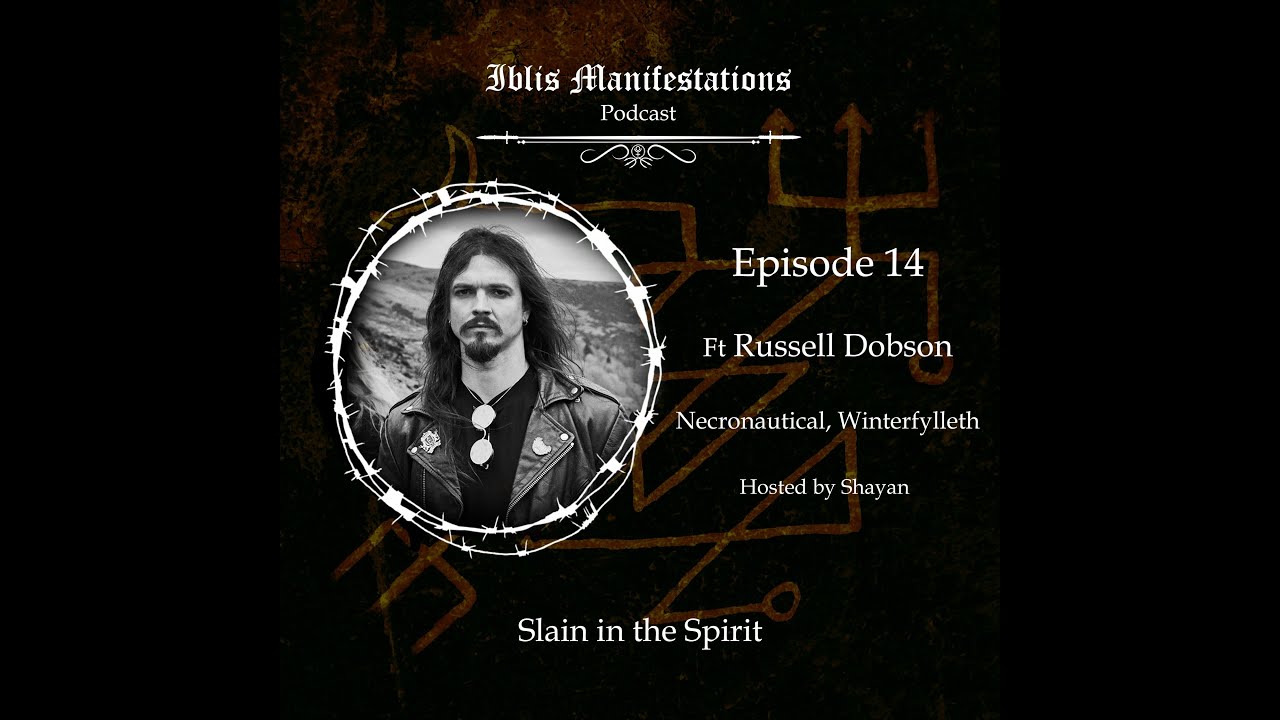Iblis Manifestations: Episode #14 Slain in the Spirit ft Russell Dobson ...