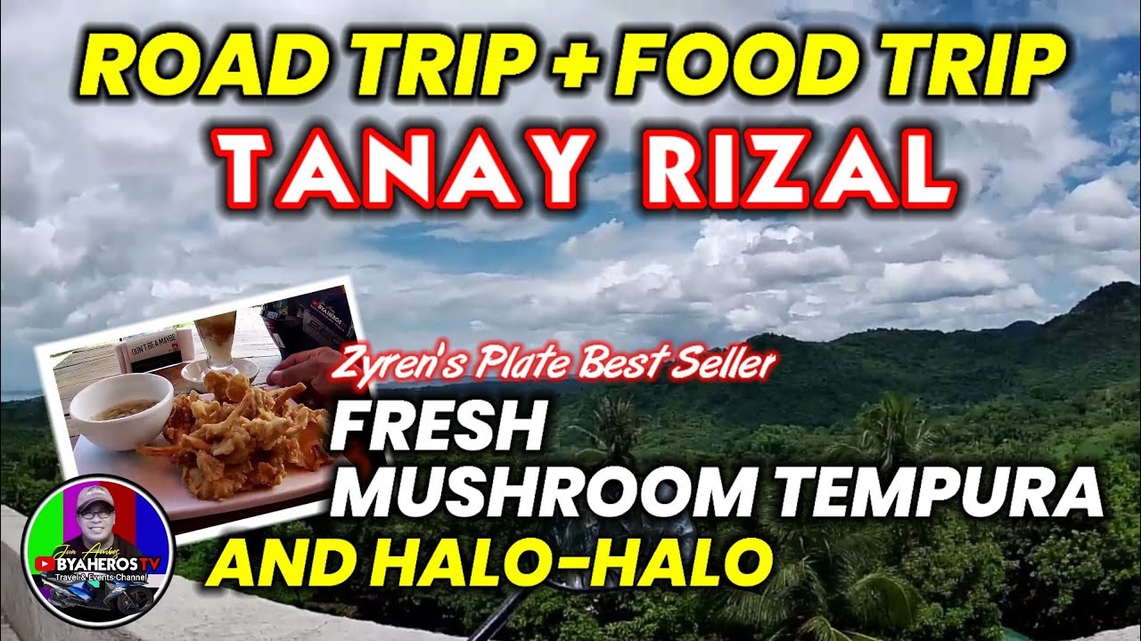 ROAD TRIP + FOOD TRIP SA TANAY - YouTube