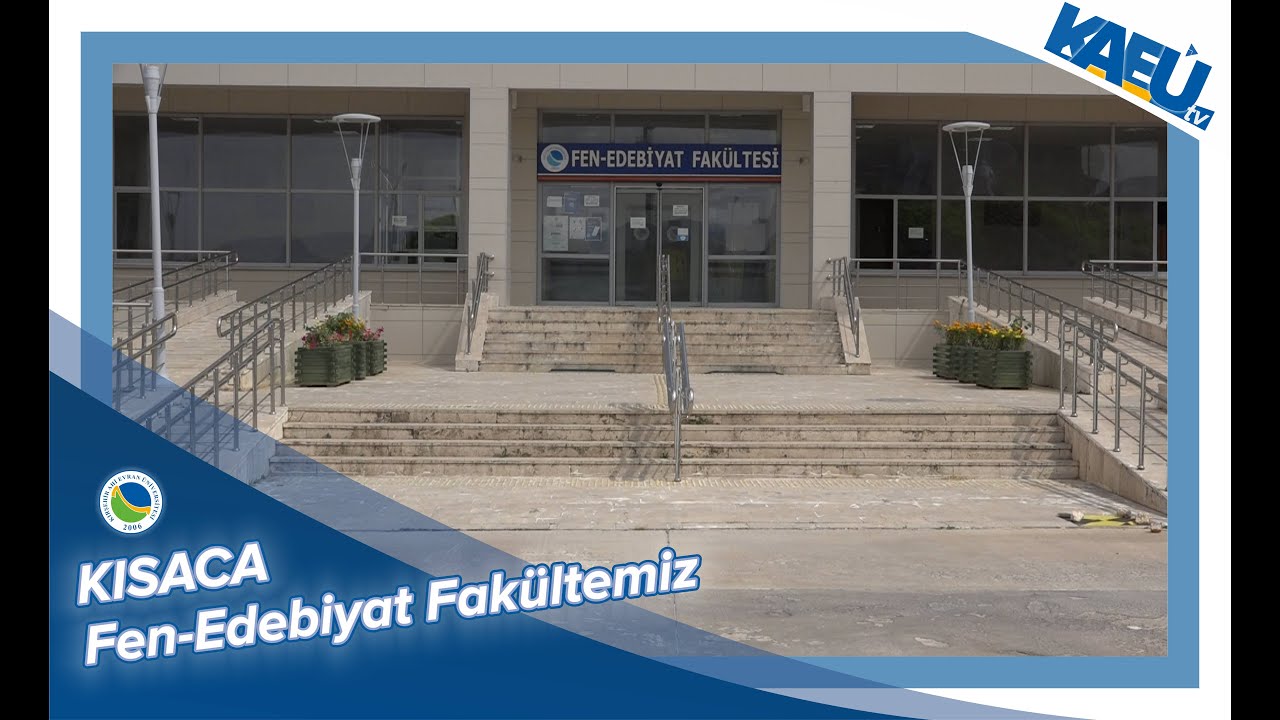 KISACA FEN-EDEBİYAT FAKÜLTEMİZ - YouTube