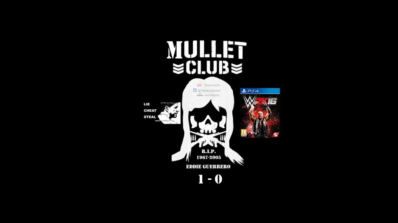 Debut of THE MULLET CLUB (ONLINE matches as Eddie Guerrero) - YouTube