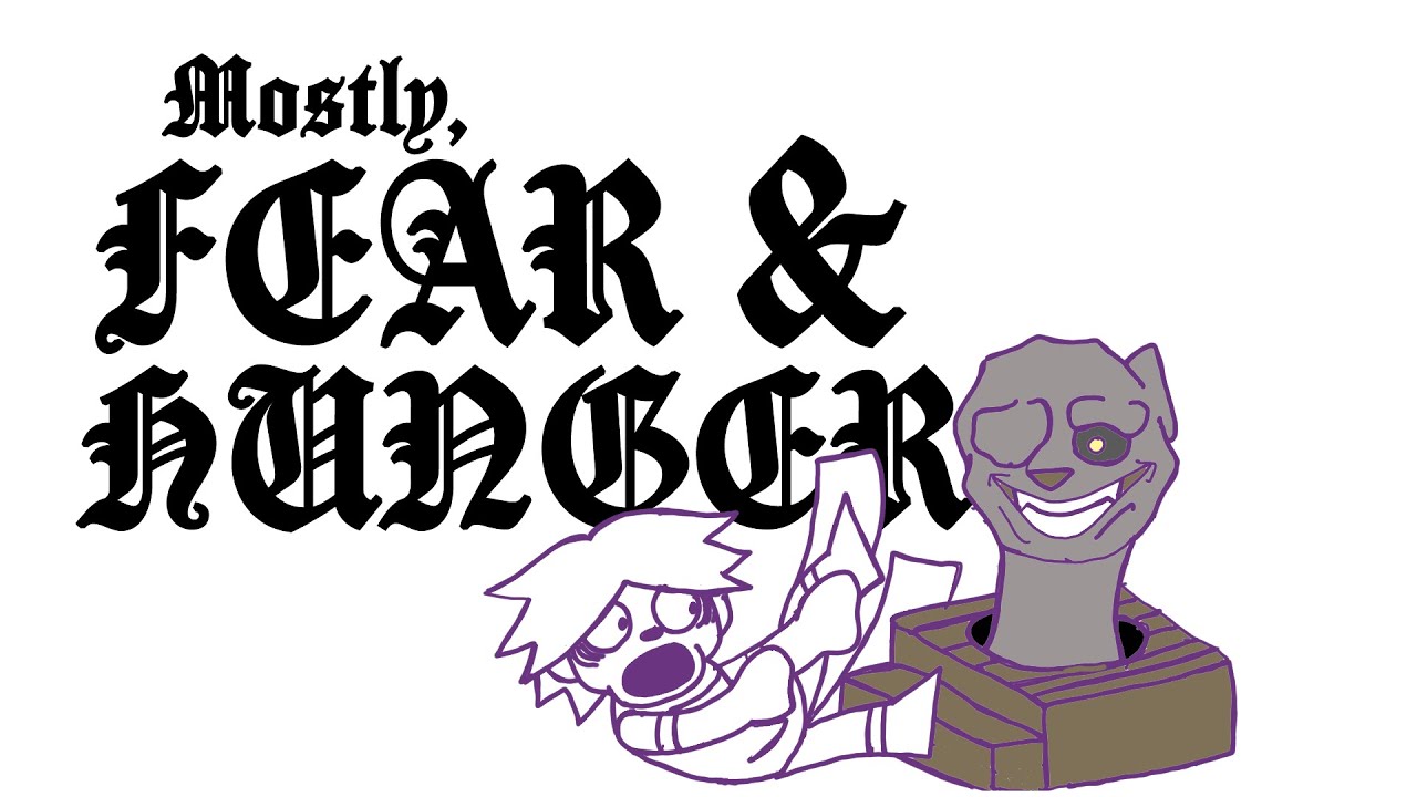 Mostly Fear and Hunger Too Horrifying To Be This Funny Episode 5 - YouTube