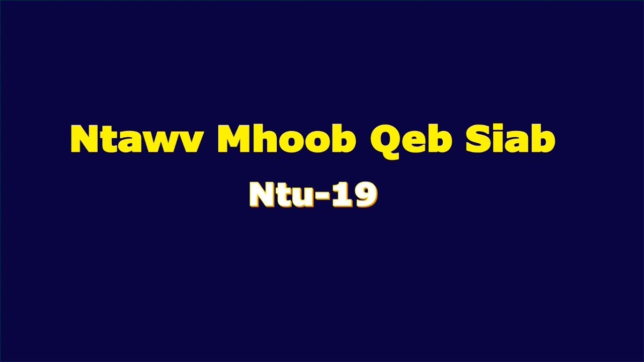 Kawm Ntawv Mhoob Qeb Siab | Ntu-19 - YouTube