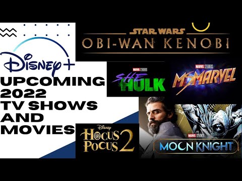Disney Plus 2022 UPCOMING TV SHOW AND MOVIES - YouTube