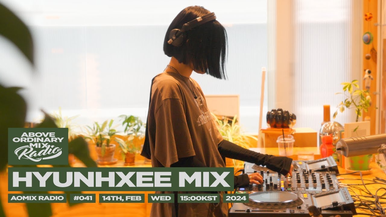 [AOMIX RADIO] EP. #41 AOMIX Radio Brings a Mix From DJ : HYUNHXEE - YouTube