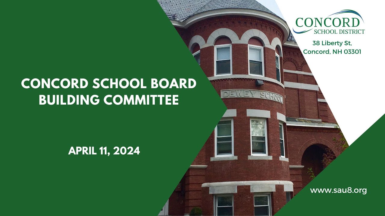 Concord School Board Building Committee 4-11-24 - YouTube