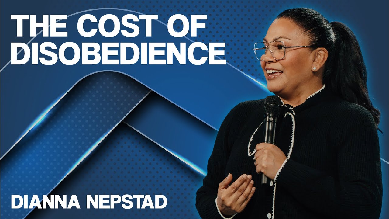 THE COST OF DISOBEDIENCE | Pastor Dianna Nepstad - YouTube