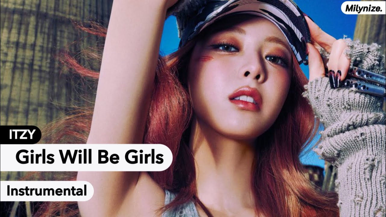 ITZY - Girls Will Be Girls (Instrumental) - YouTube