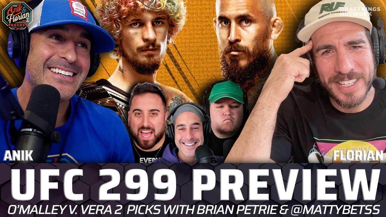 UFC 299 Preview - O’Malley v. Vera 2 Picks with Brian Petrie and ...