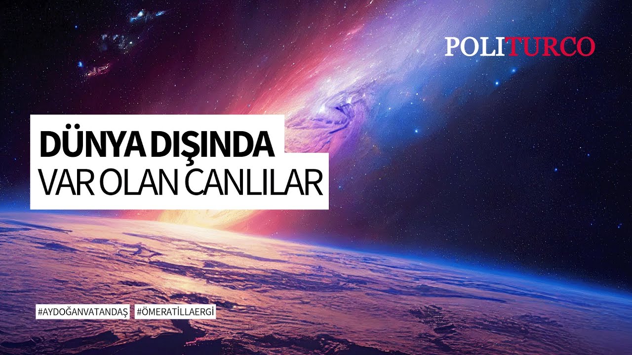 Dünya Dışında Var Olan Canlılar - YouTube