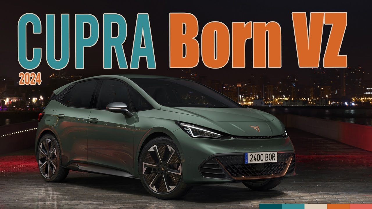 Unveiling the CUPRA Born VZ: Electrifying Performance Redefined - YouTube