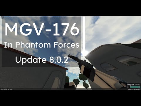 MGV-176 In Phantom Forces [Update 8.0.2] - YouTube